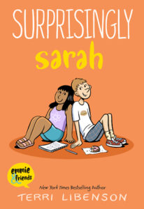 SURPRISINGLY SARAH – Terri Libenson